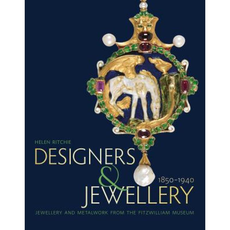 Designers and Jewellery 1850-1940: Jewellery...