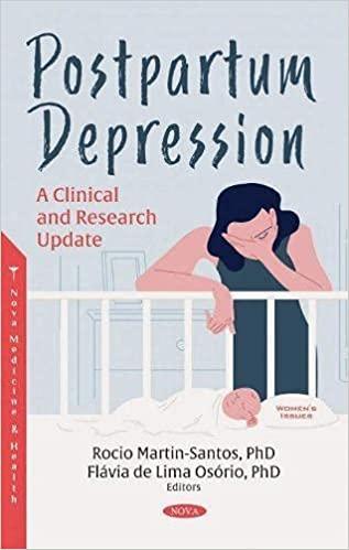 Postpartum Depression: A Clinical and Research U