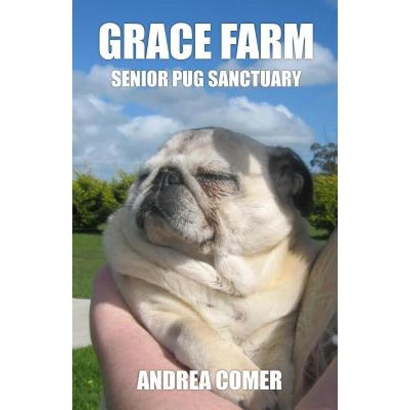 Grace Farm Senior Pug Sanctuary