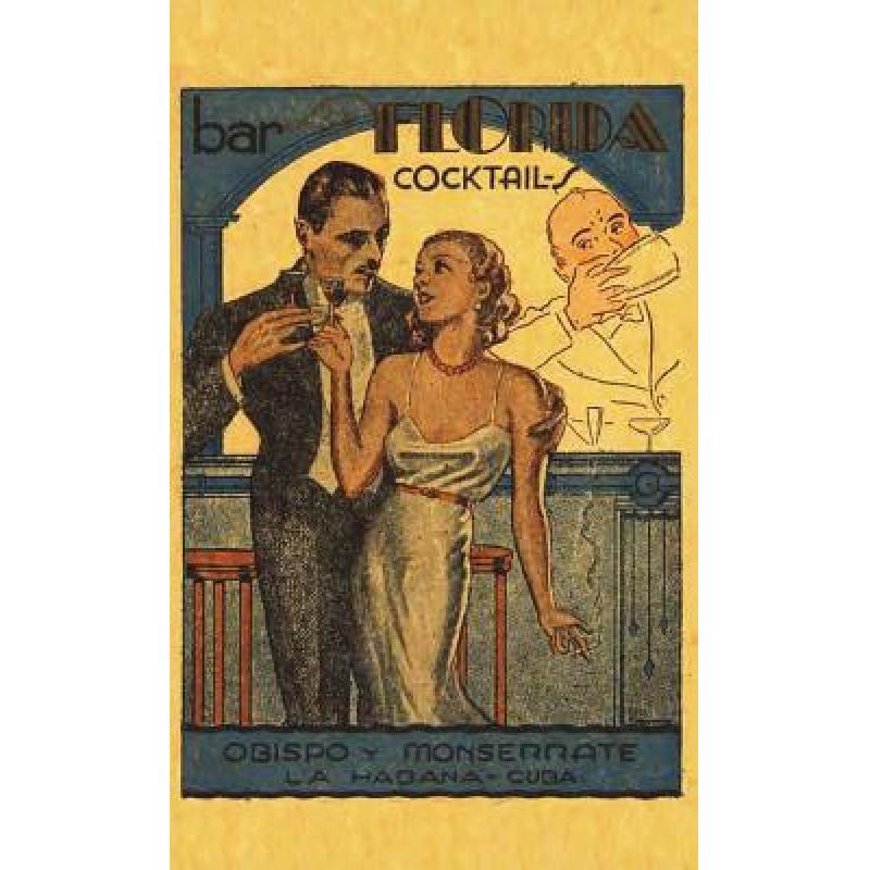 Bar La Florida Cocktails 1935 Reprint
