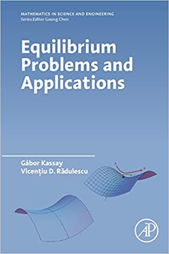 均衡问题与应用 Equilibrium Problems and Applications