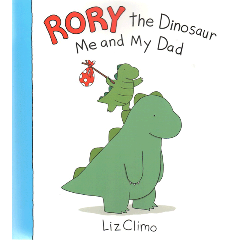 Rory the Dinosaur Me and My Dad 恐龙罗伊 我和我爸爸 儿童绘本图画书