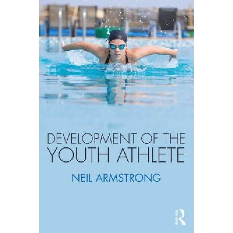 DEVELOPMENT OF THE YOUNG ATHLETE, A