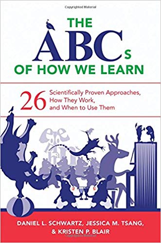 科学学习：斯坦福黄金学习法则 The ABCs of How We Learn: 26 Scientifically Proven Approaches, How They Work, and...