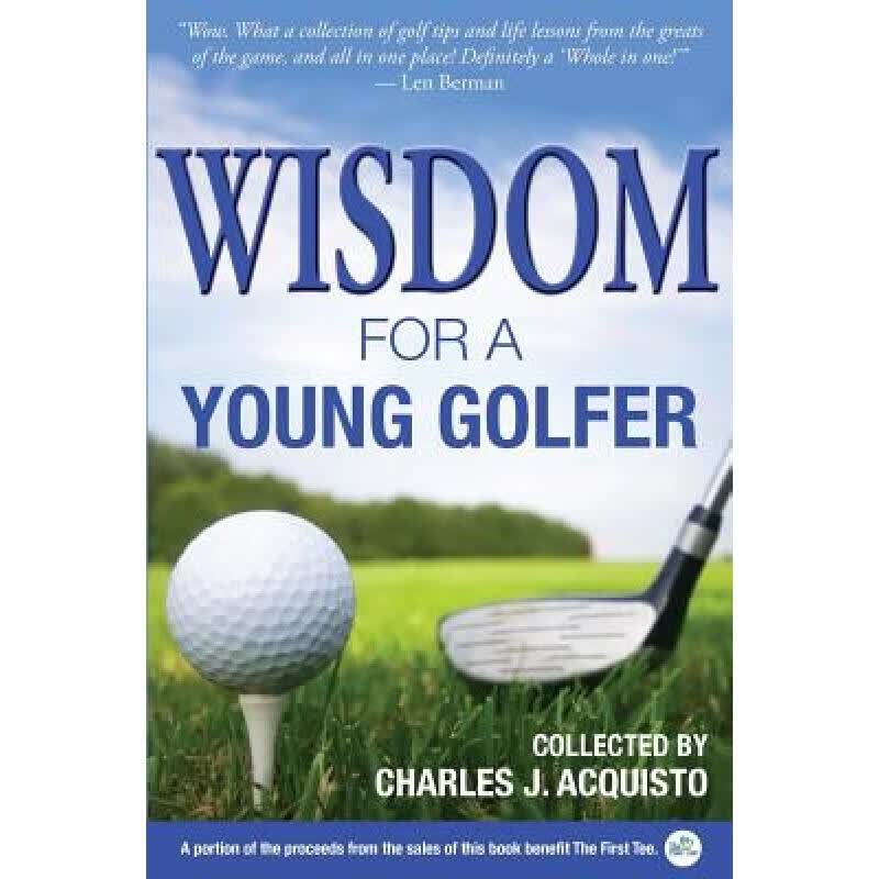 Wisdom for a Young Golfer
