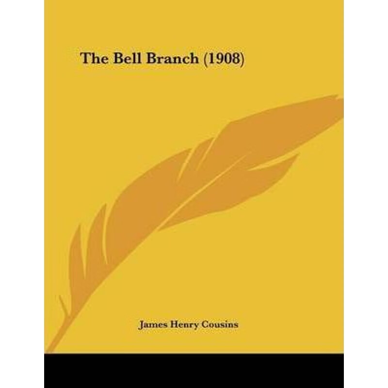 The Bell Branch (1908)