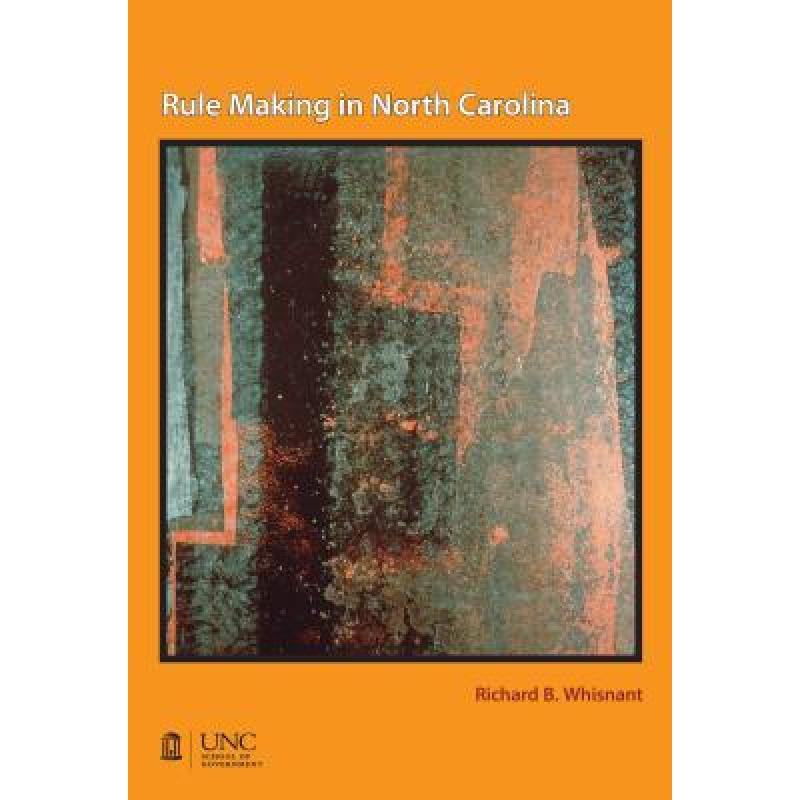 Rule Making in North Carolina