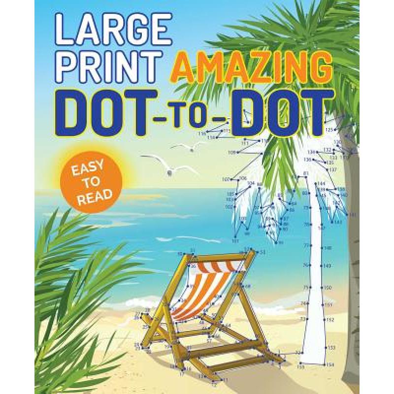 Large Print Amazing Dot-To-Dot