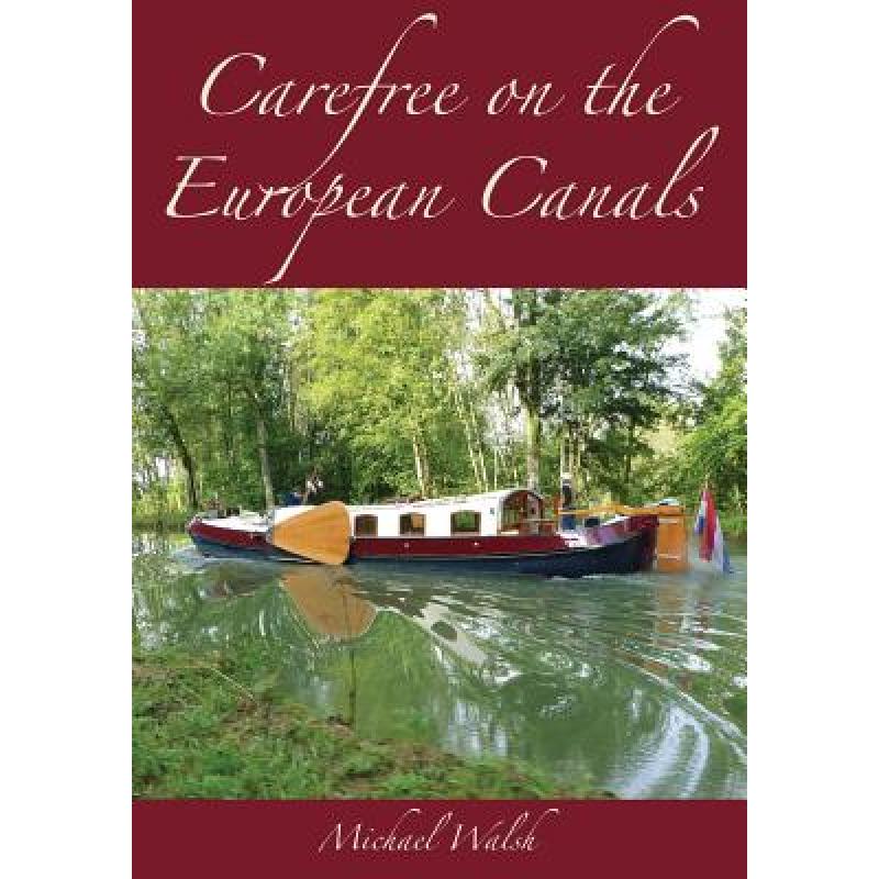 Carefree on the European Canals