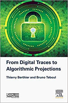 算法预测 From Digital Traces to Algorithmic Projections