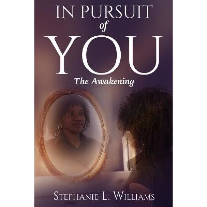 In The Pursuit Of You: The Awakening