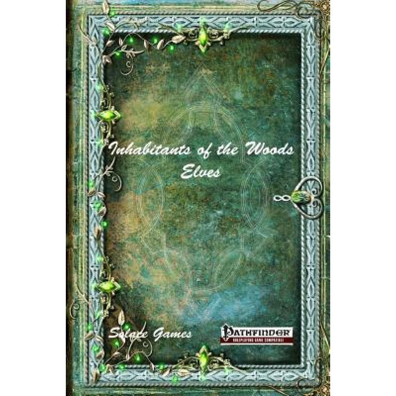 Inhabitants of the Woods: Elves
