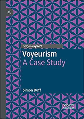 Voyeurism: A Case Study