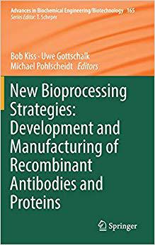 New Bioprocess Strategies