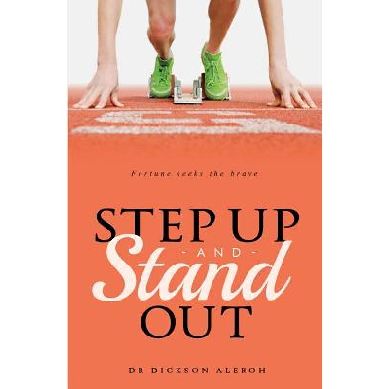 Step up and stand out