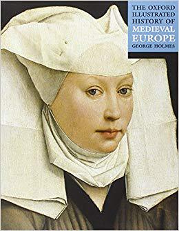 牛津中世界欧洲插图史 The Oxford Illustrated History of Medieval Europe