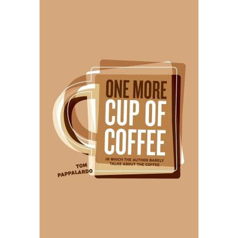 One More Cup Of Coffee