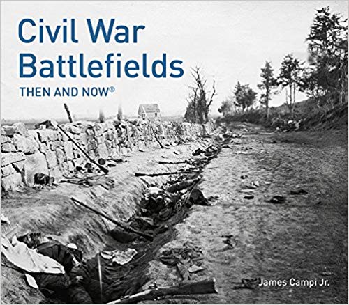Civil War Battlefields Then and
