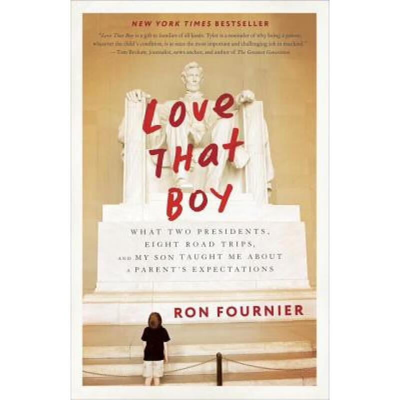 Love That Boy: What Two Presidents, Eight Ro...