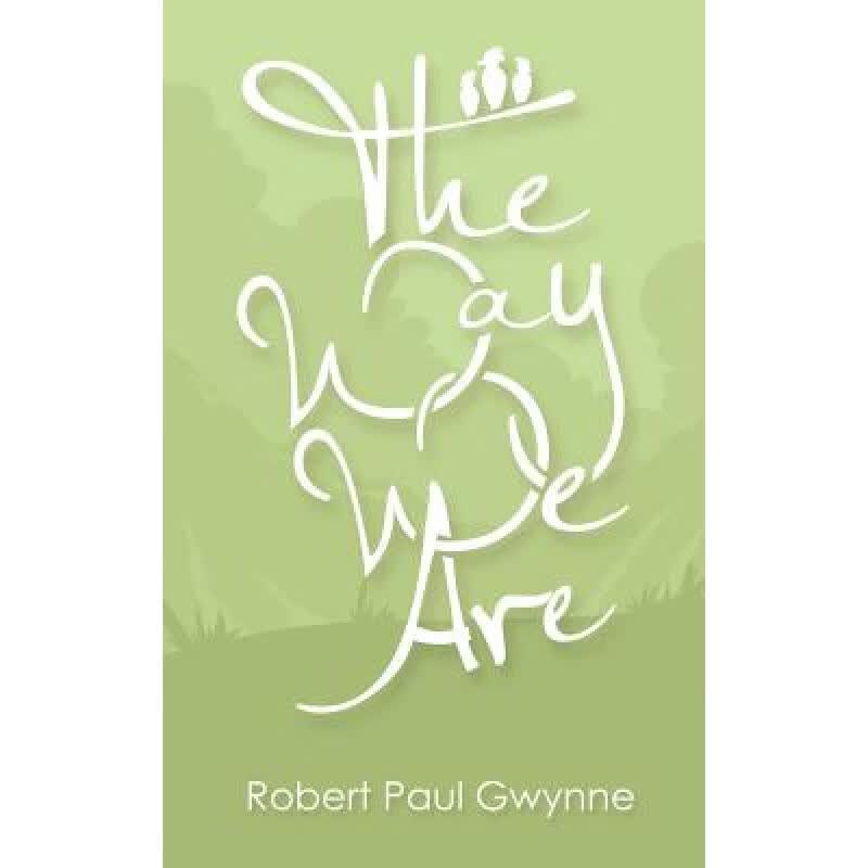 The Way We Are