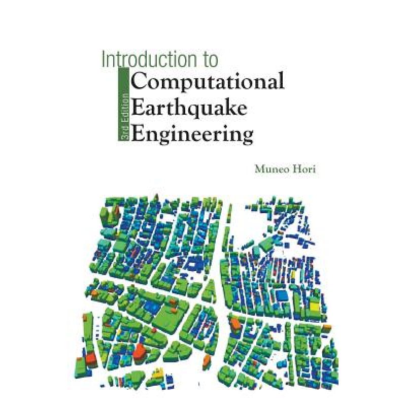 Introduction to Computational Earthquake Engineering (Third Edition)