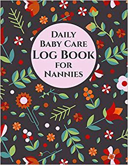 Daily Baby Care Log Book for Nannies 115