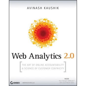 现货 精通Web Analytics 2.0——用户中心科学与在线统计艺术 Web Analytics 2.0: The Art Of Online Account...[Wiley计算机]