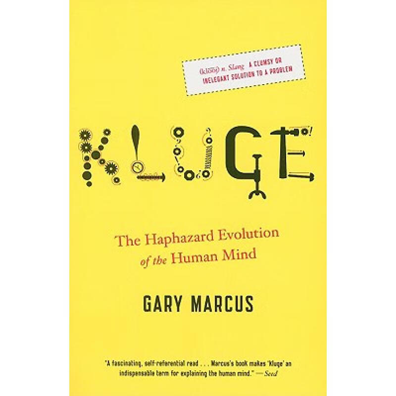 Kluge: The Haphazard Evolution of the Human ...