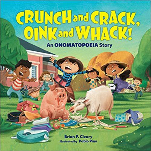 Crunch and Crack, Oink and Whack : An