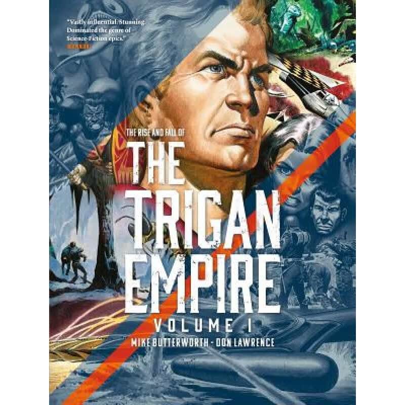 The Rise and Fall of the Trigan Empire Volum...
