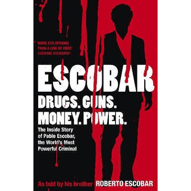 Escobar: The Inside Story of Pablo Escobar, ...