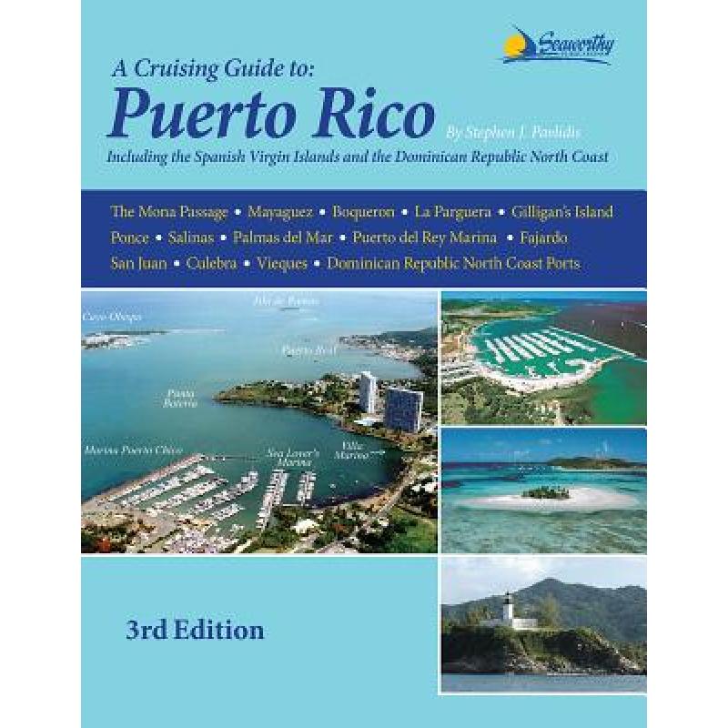 A Cruising Guide to Puerto Rico