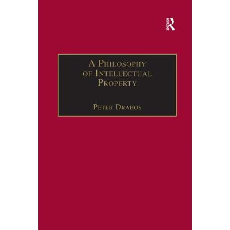 A Philosophy of Intellectual Property