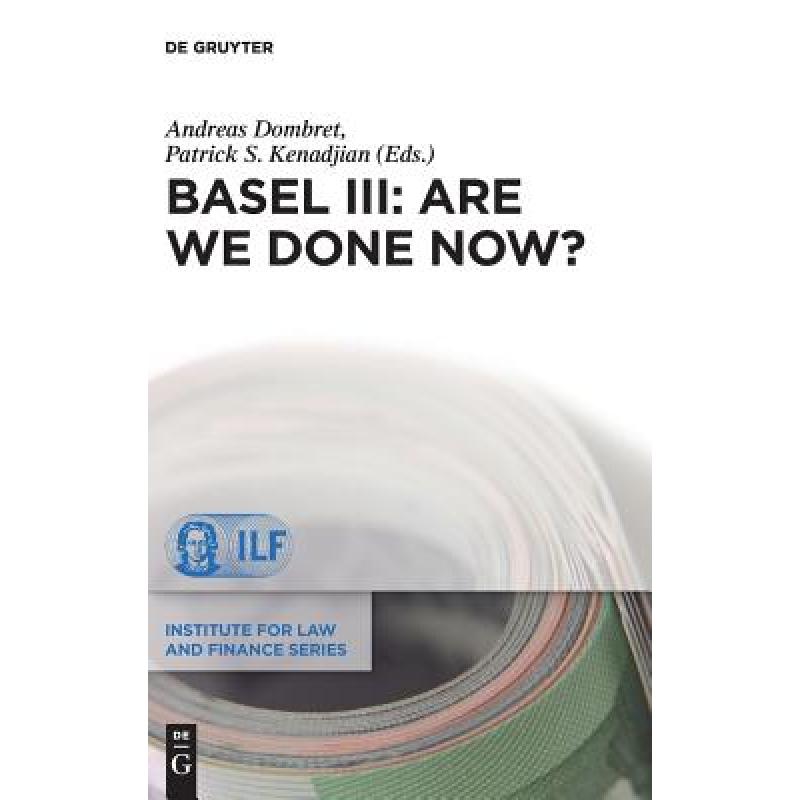 Basel III: Are We Done Now?