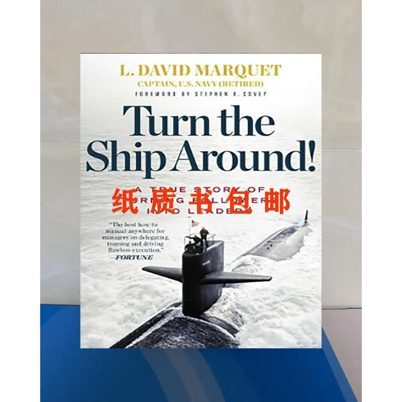 Turn the Ship Around!: A True Story of Turning