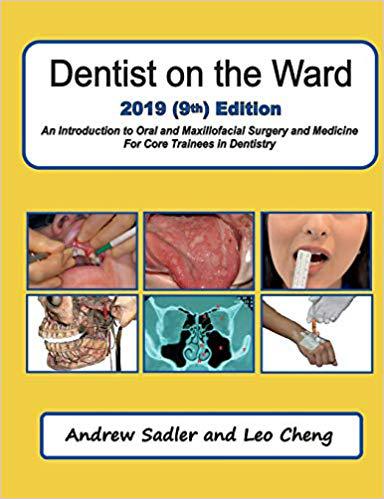 Dentist on the Ward 2019 (9th) Edition: