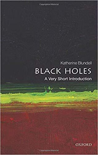 牛津通识读本：黑洞 Black Holes: A Very Short Introduction
