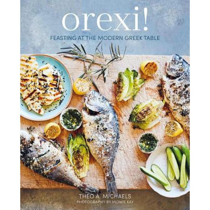Orexi!: Feasting at the Modern Greek Table