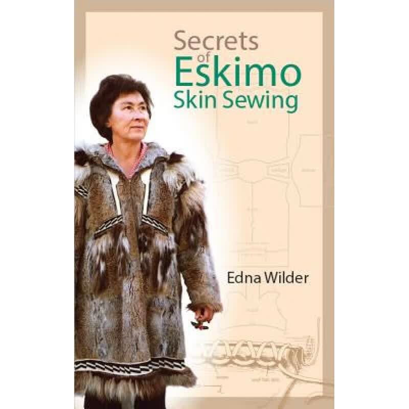 Secrets of Eskimo Skin Sewing