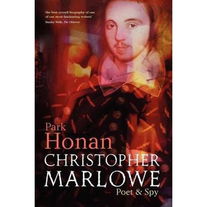 Christopher Marlowe:Poet & Spy