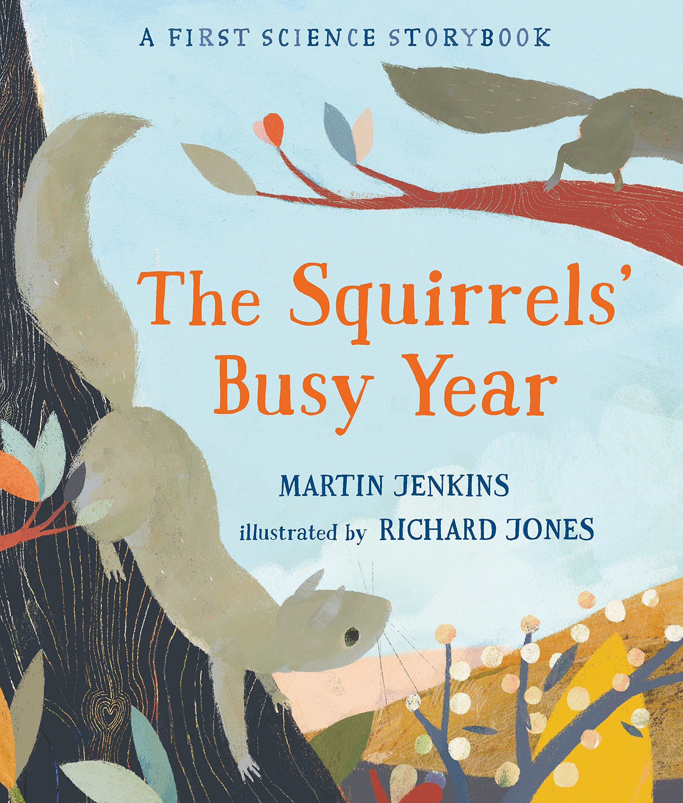 The Squirrels’ Busy Year: A First