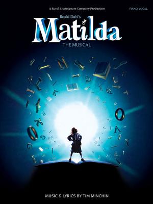 英文原版Matilda - The Musical玛蒂尔达音乐剧选集钢琴声乐乐谱