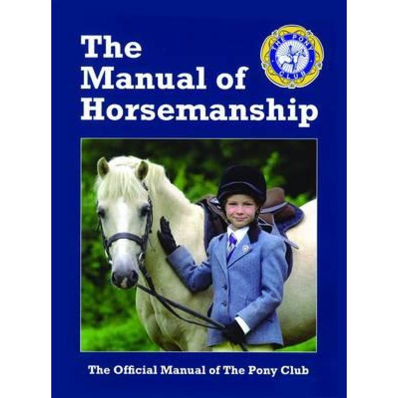 Manual of Horsemanship: The Official Manual ...