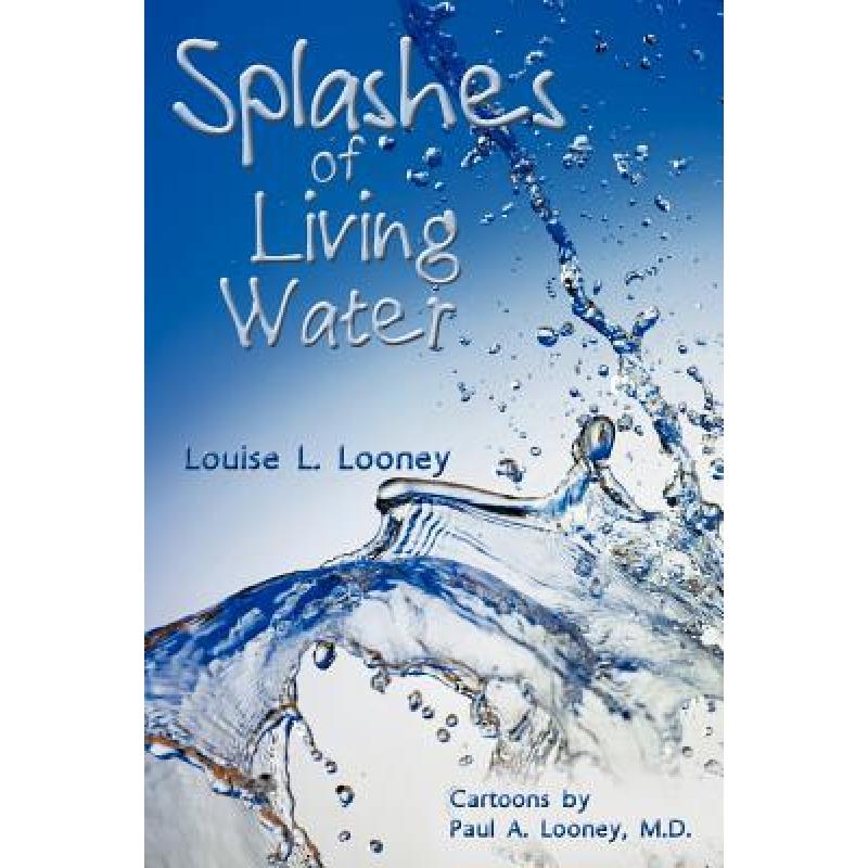 Splashes of Living Water