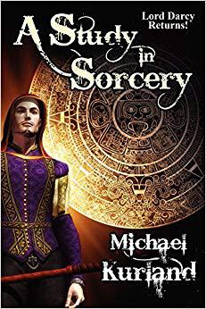 A Study in Sorcery: A Lord Darcy