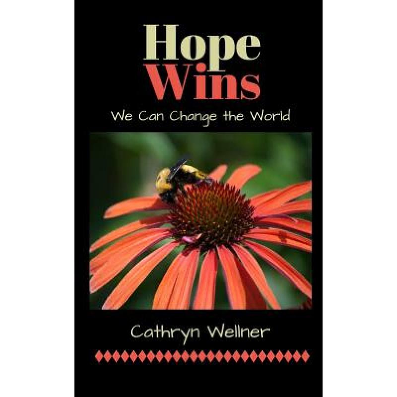 Hope Wins: We Can Change