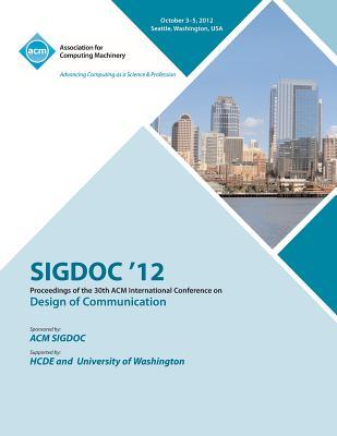 Sigdoc 12 Proceedings of the 30th ACM Internatio