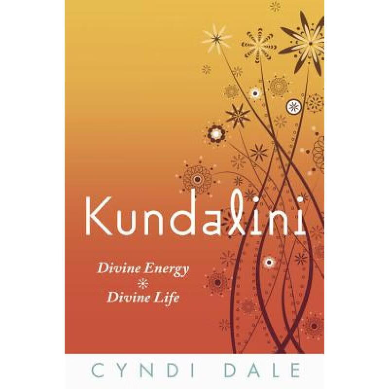 Kundalini: Divine Energy, Divine Life