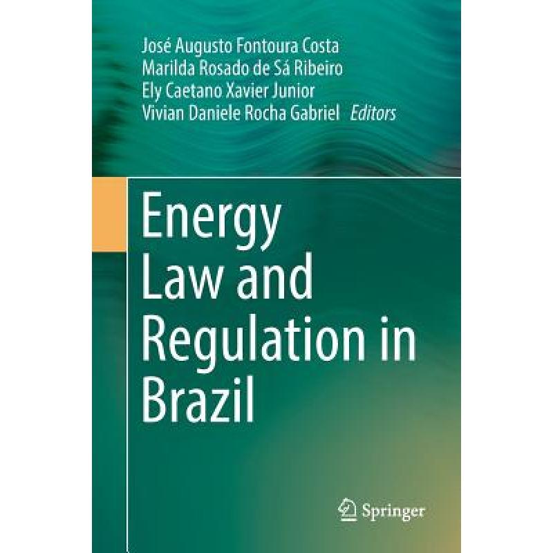 Energy Law and Regulation in Brazil