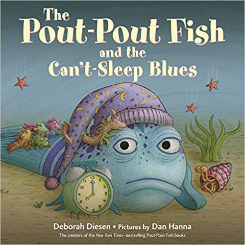 The Pout-Pout Fish and the Can’t-Sleep